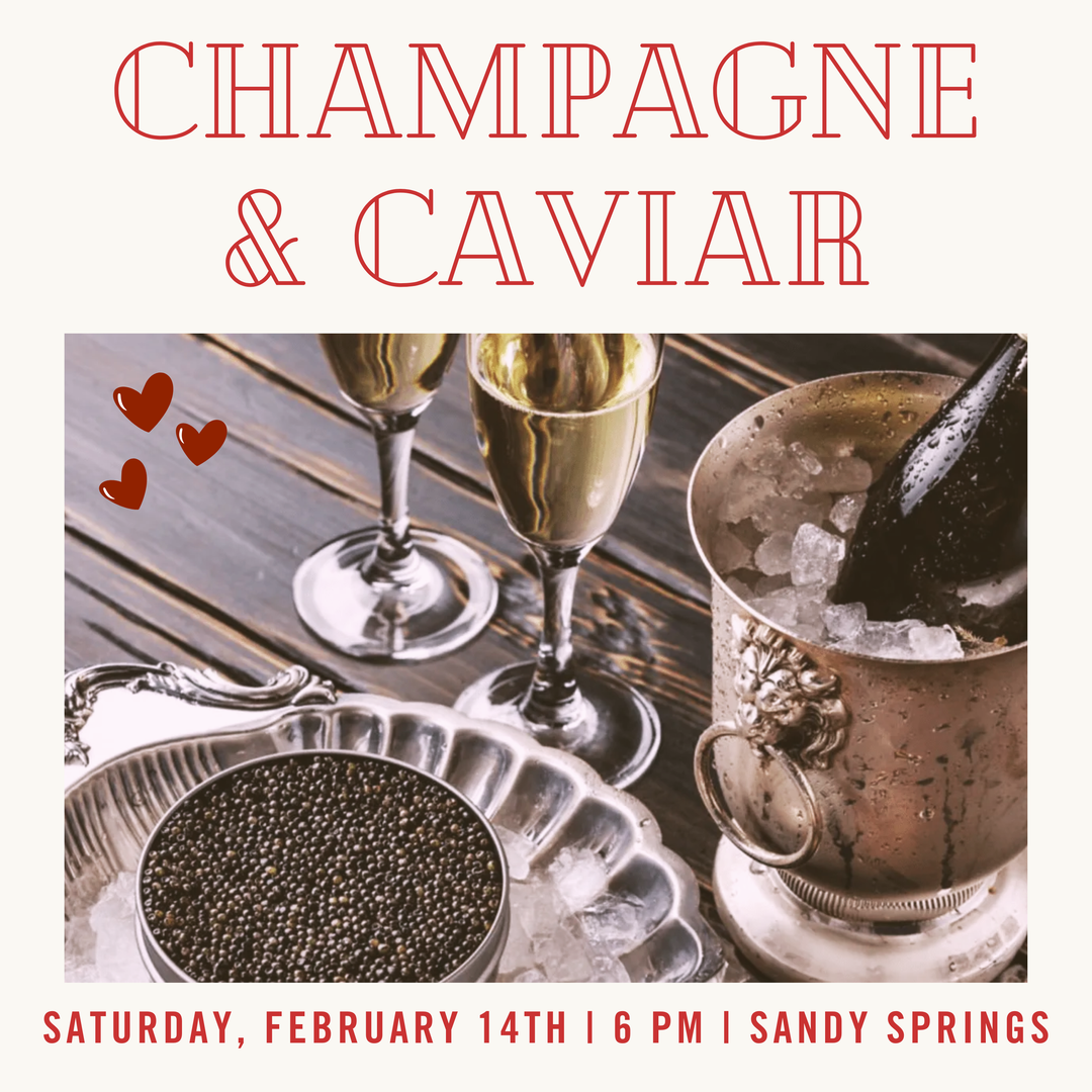 Valentine's Day Champagne & Caviar Tasting - February 14th - Sandy Spr ...